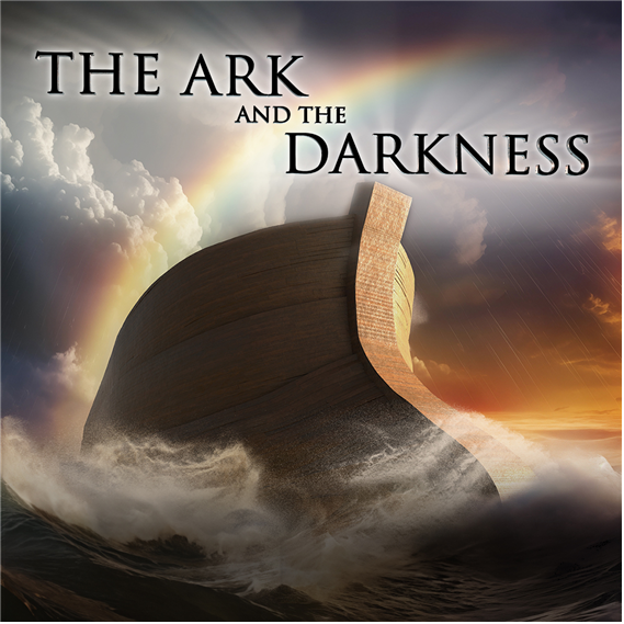 Take Part in Biblical History—Watch The Ark and the Darkness.
